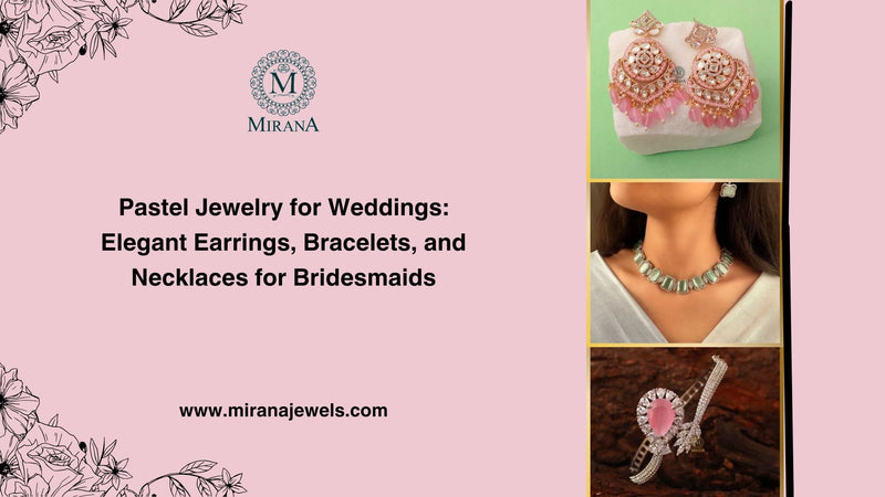 Pastel Jewelry for Weddings: Elegant Earrings, Bracelets, and Necklace